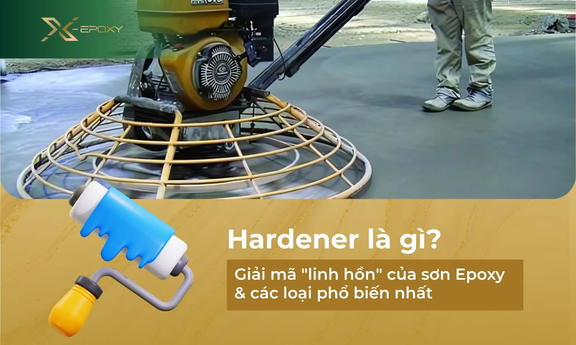 Hardener Là Gì? Thành Phần & Các Loại Phổ Biến Nhất